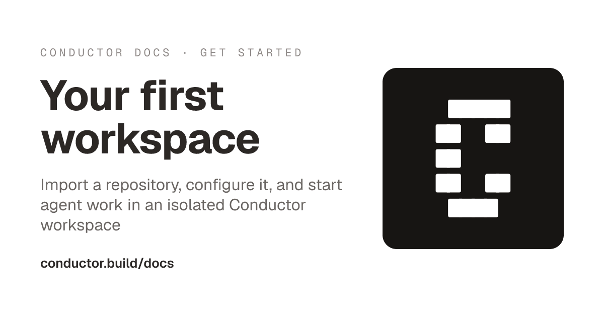 Your first workspace | Conductor Docs